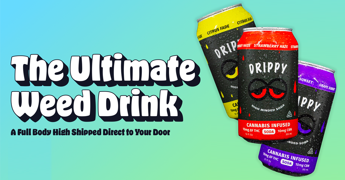 Drippy Infused Weed Soda FAQ's